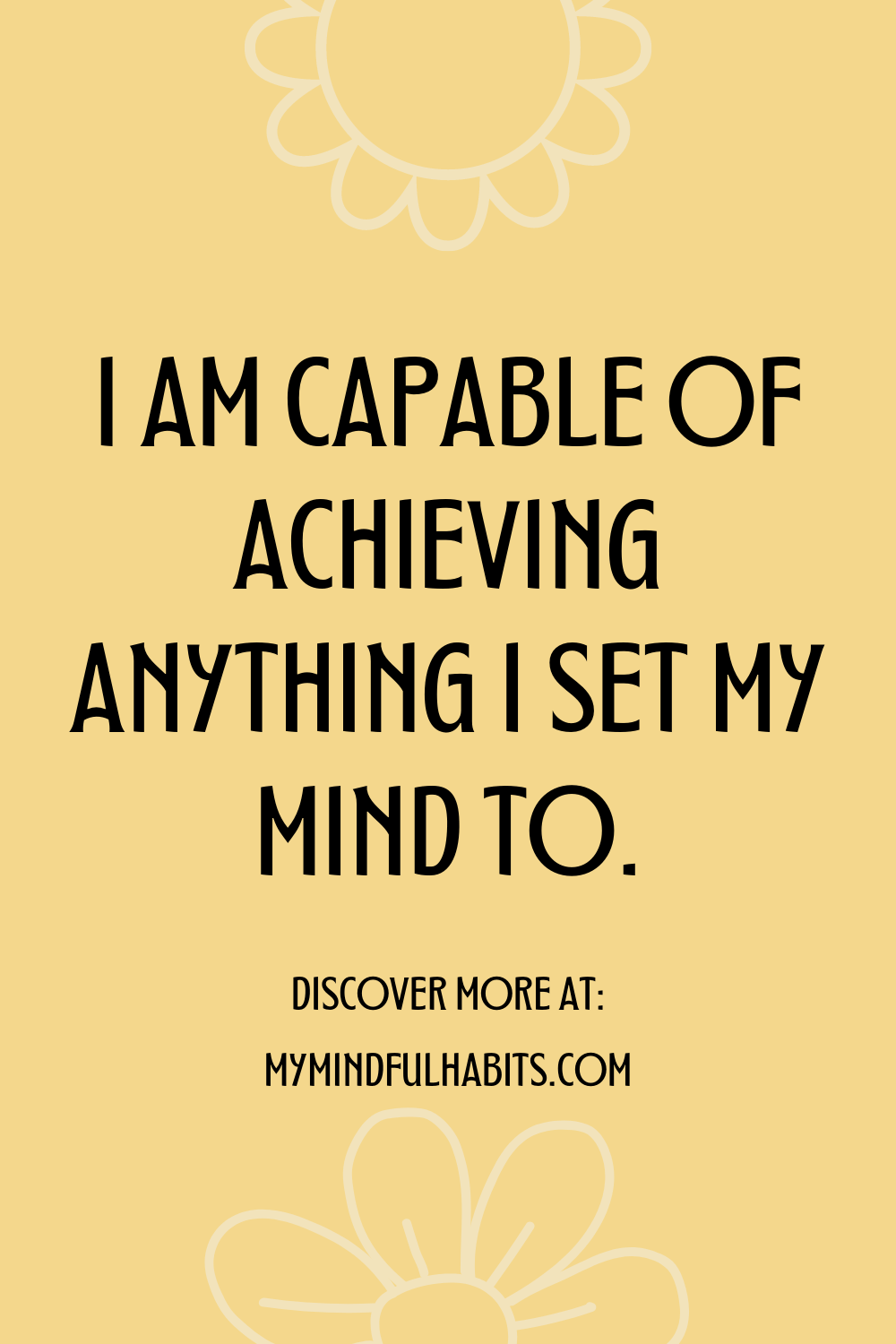 88 Motivational Affirmations to Achieve Your Goals