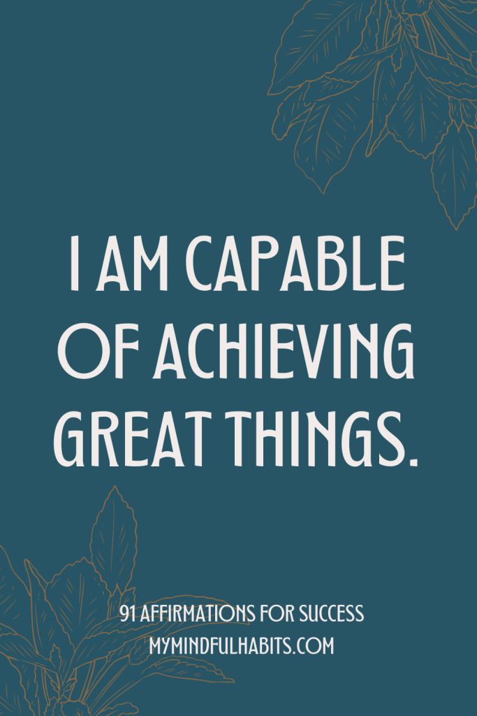 91 Positive Affirmations for Success in Life