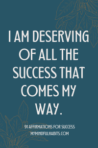 91 Positive Affirmations for Success in Life
