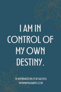 91 Positive Affirmations for Success in Life