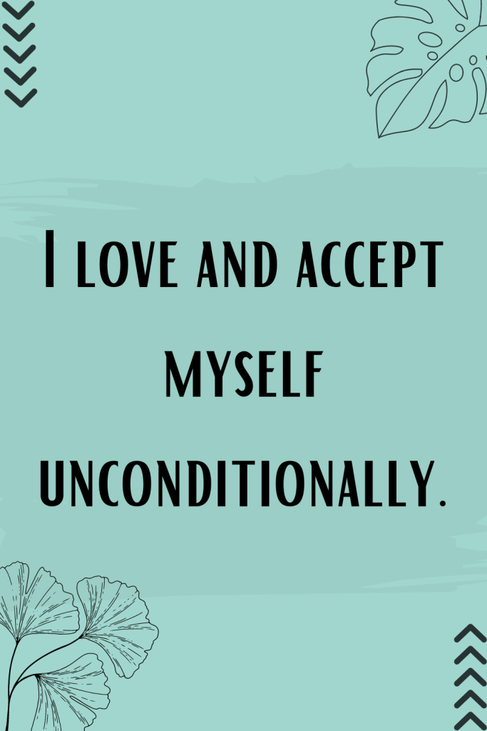 99 Affirmations for Self-love and Acceptance