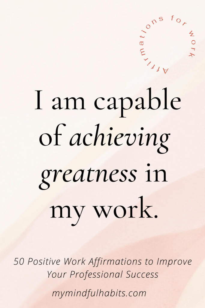 50 Positive Affirmations for Work & Professional Success in 2023