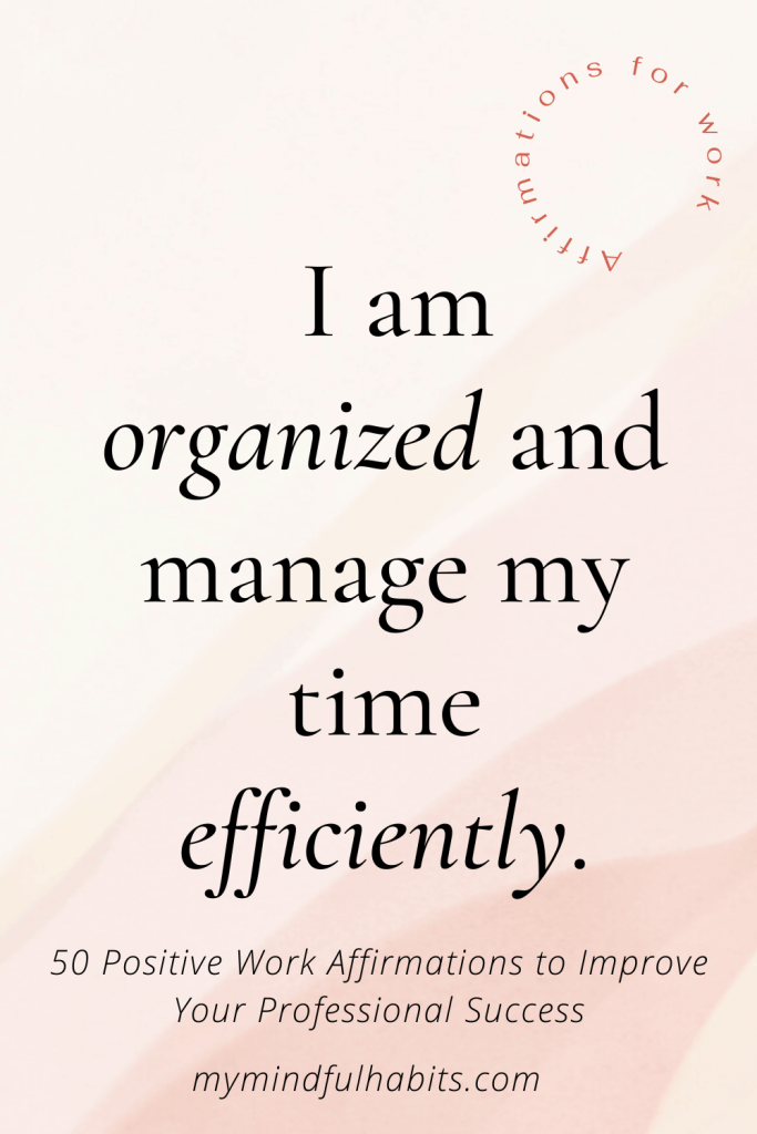 50 Positive Affirmations for Work & Professional Success in 2023