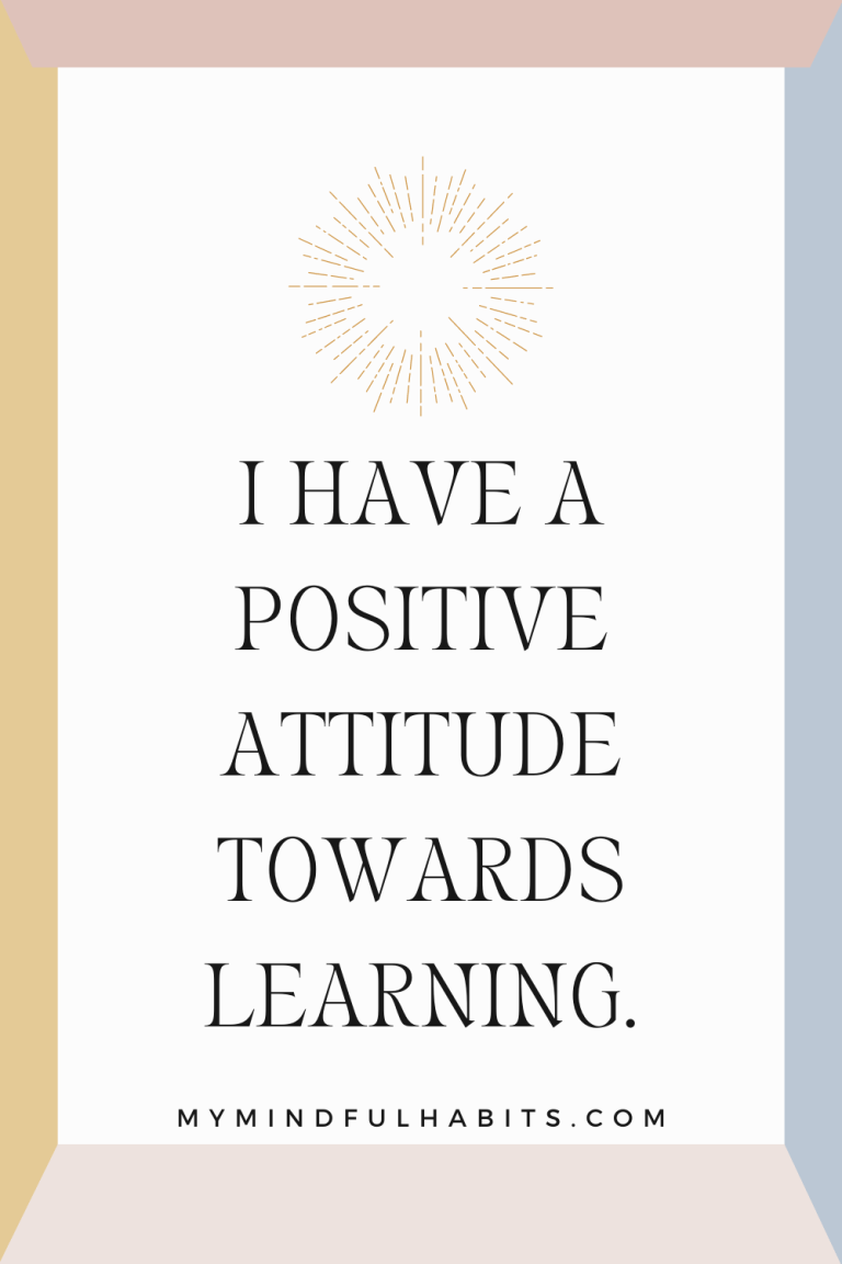 101 Positive Affirmations for Students - mymindfulhabits.com