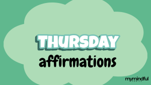 41 Thursday Affirmations to Keep a Positive Mindset
