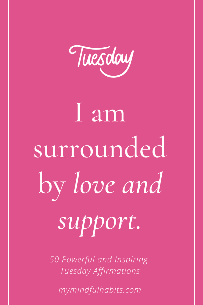 50 Positive Tuesday Affirmations to Inspire Your Day