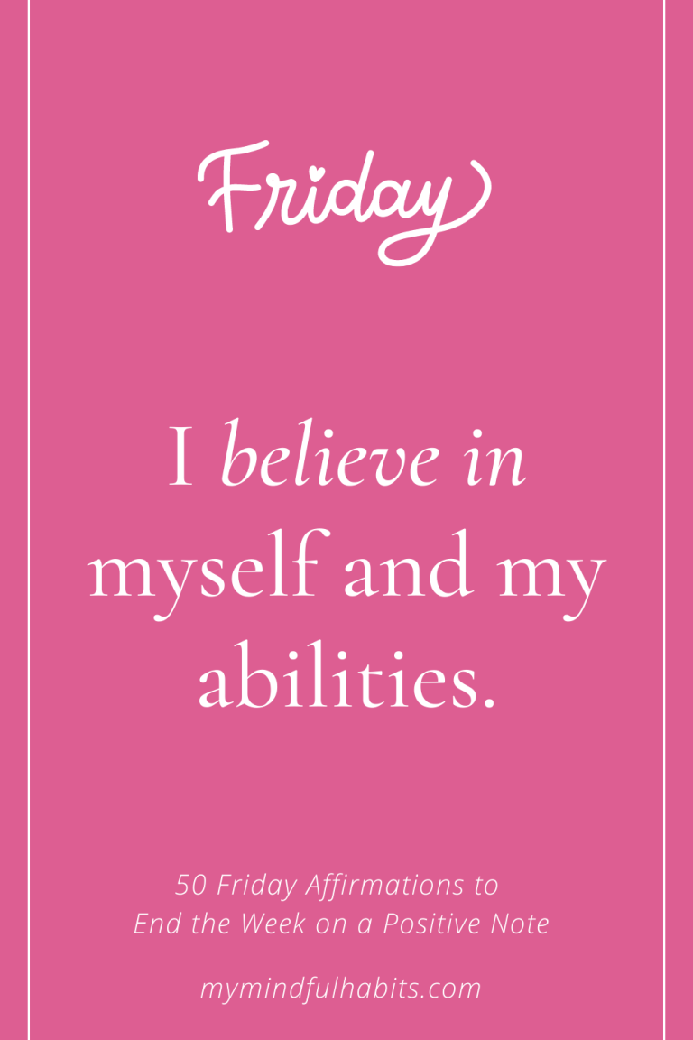 50 Friday Affirmations to End the Week Positively