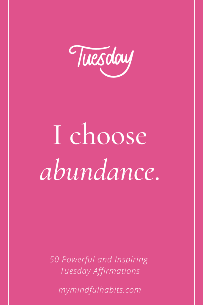 50 Positive Tuesday Affirmations to Inspire Your Day