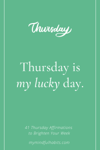 41 Thursday Affirmations to Keep a Positive Mindset